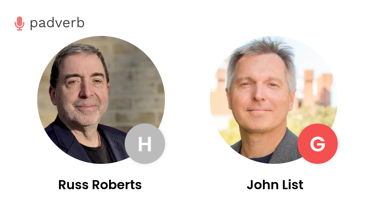 John List on Scale, Uber, and the Voltage Effect (Russ Roberts ...