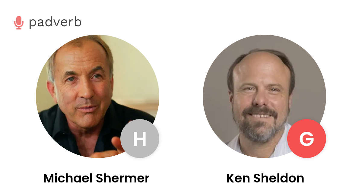 346. Kennon Sheldon — What the New Psychology of the Self Teaches Us ...